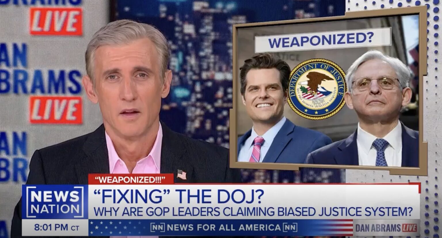 Dan Abrams Slams Gop Arguments About Gaetz Weaponized Doj